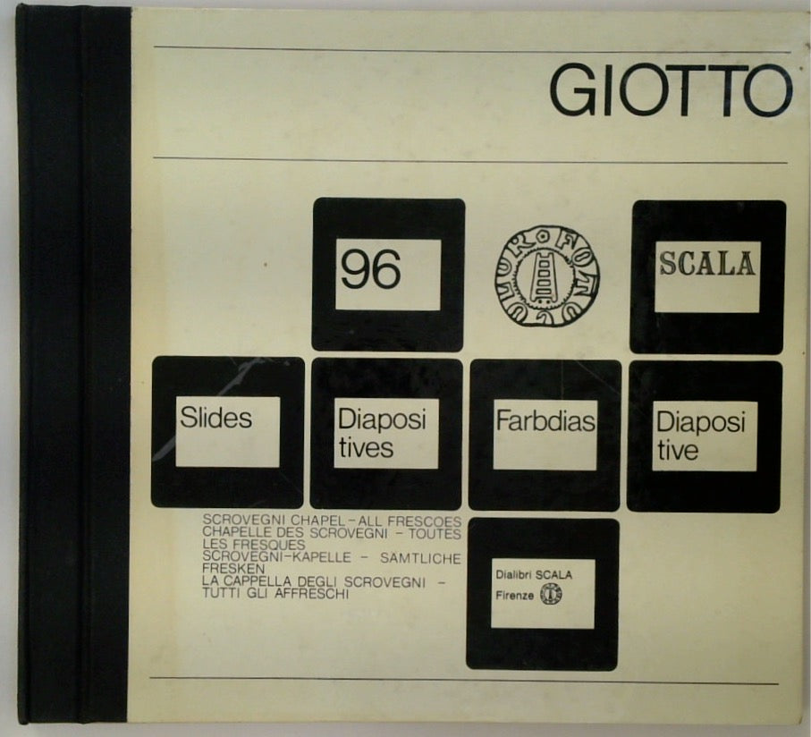 Giotto: Scrovegni Chapel / all the frescoes - 96 Slides – Book Grocer