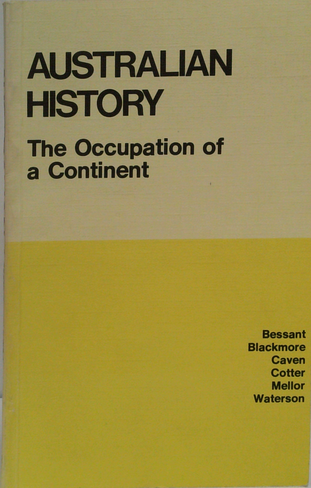 Australian History: The Occupation Of A Continent – Book Grocer
