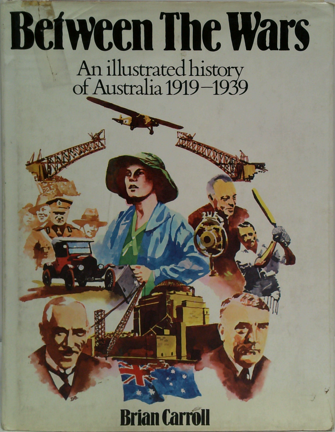 Between The Wars: An Illustrated History Of Australia 1919-1939 – Book ...