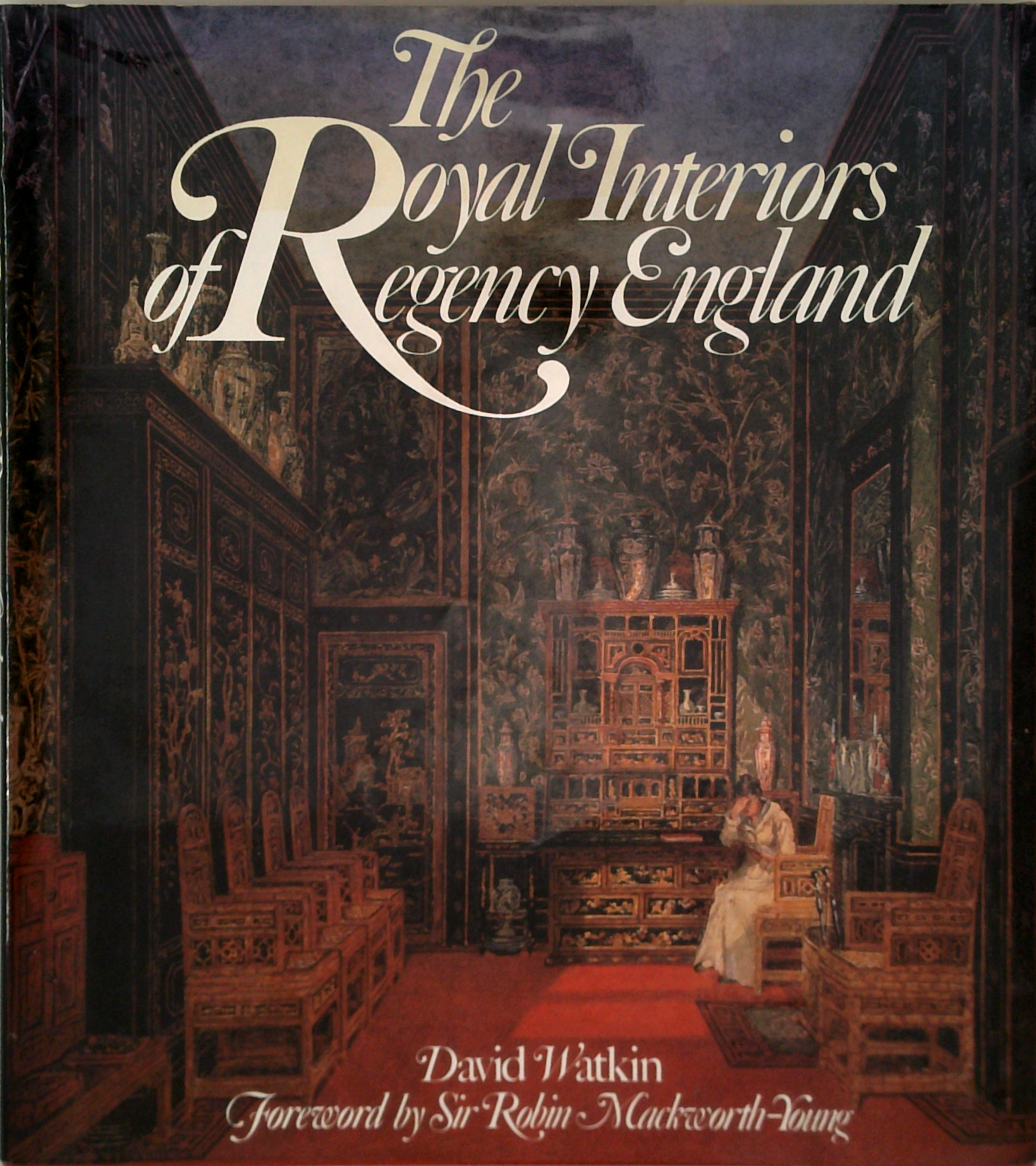 The Royal Interiors Of Regency England – Book Grocer