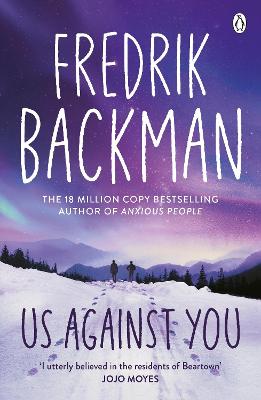 Us Against You: From the New York Times bestselling author of A Man ...