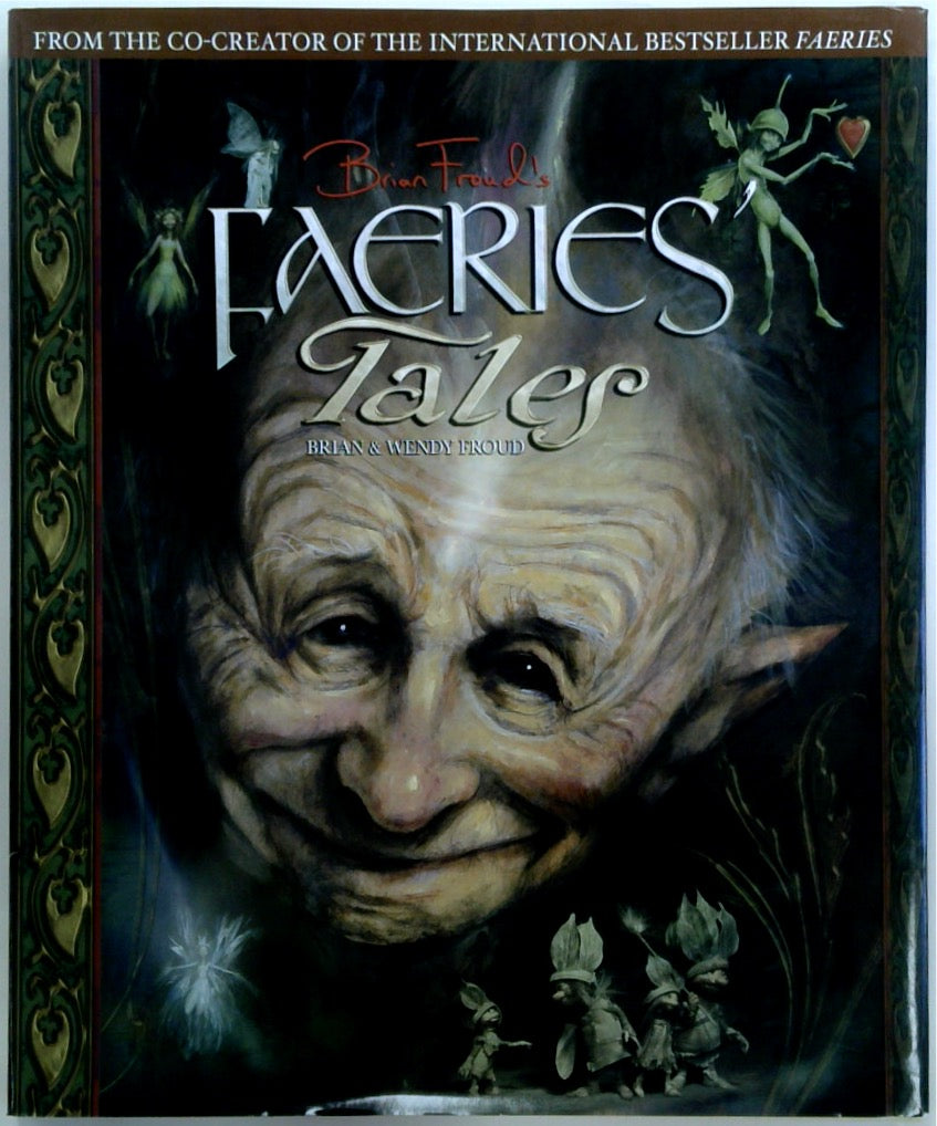 Brian Froud's Faeries' Tales – Book Grocer