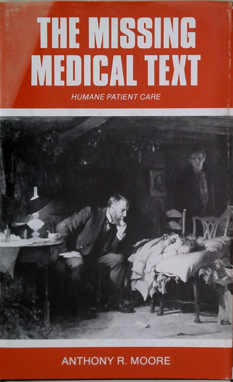 The Missing Medical Text: Humane Patient Care – Book Grocer