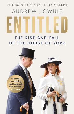 Entitled: The Rise and Fall of the House of York – Book Grocer