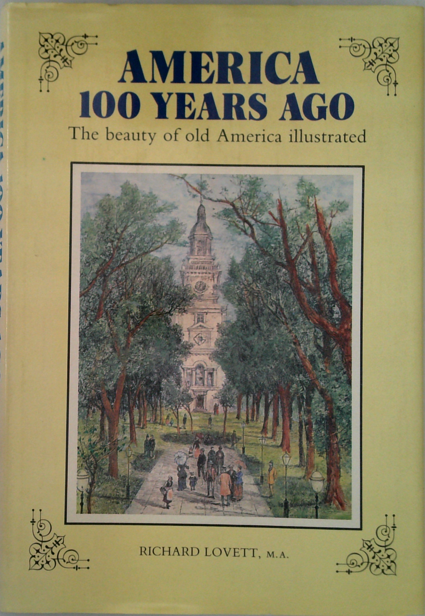 America 100 Years Ago: The Beauty Of Old America Illustrated – Book Grocer