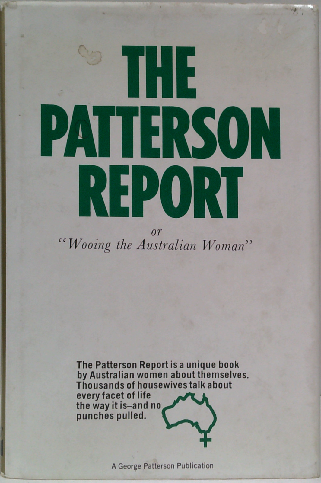 The Patterson Report: Or "Wooing The Australian Woman" – Book Grocer