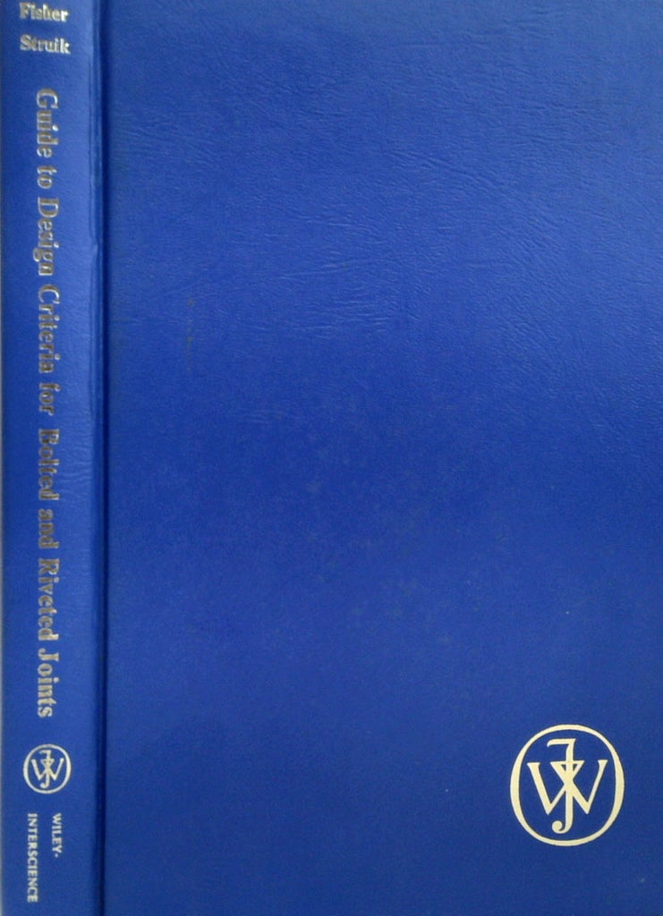 Guide To Design Criteria For Bolted And Riveted Joints – Book Grocer