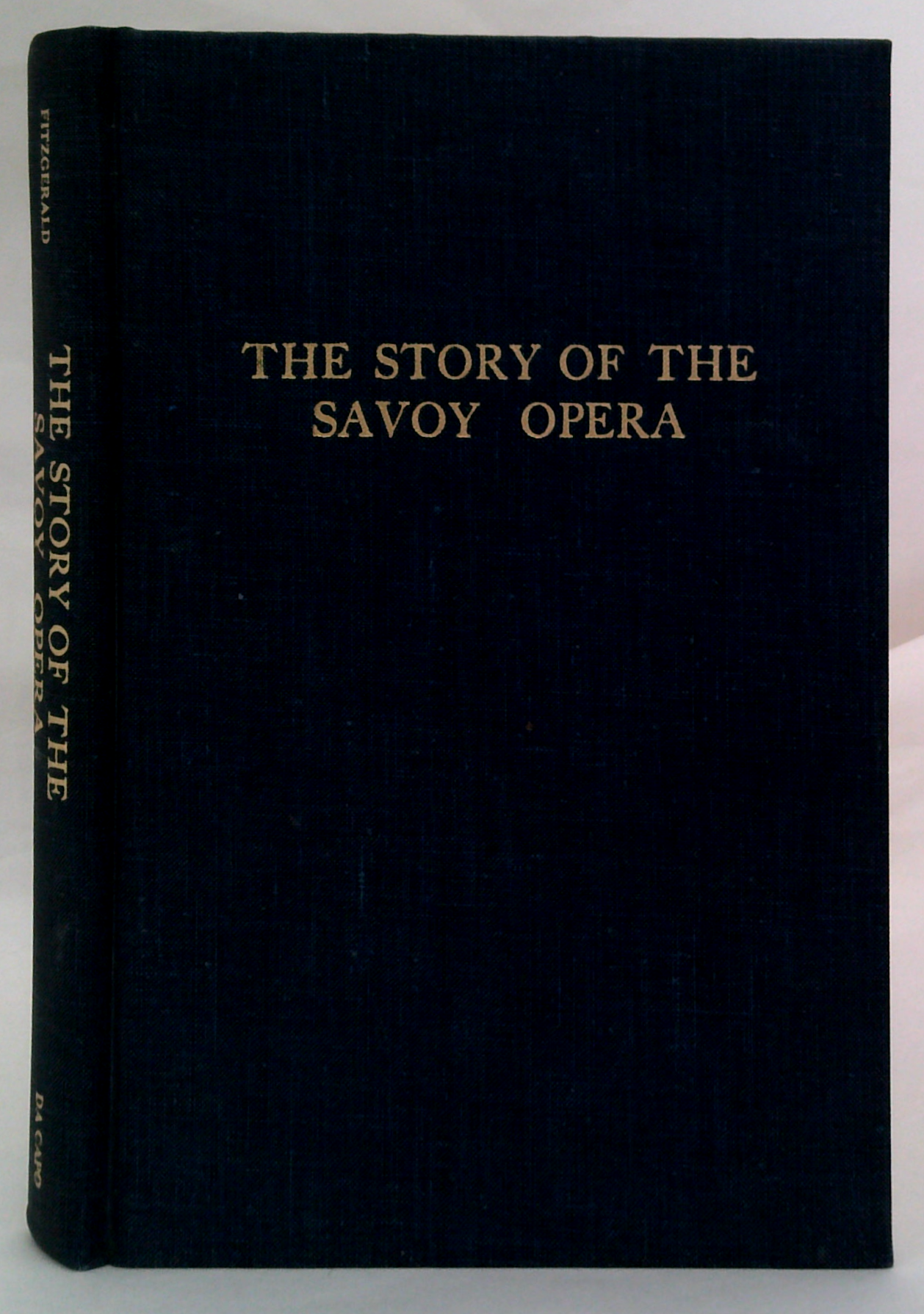The Story Of The Savoy Opera – Book Grocer