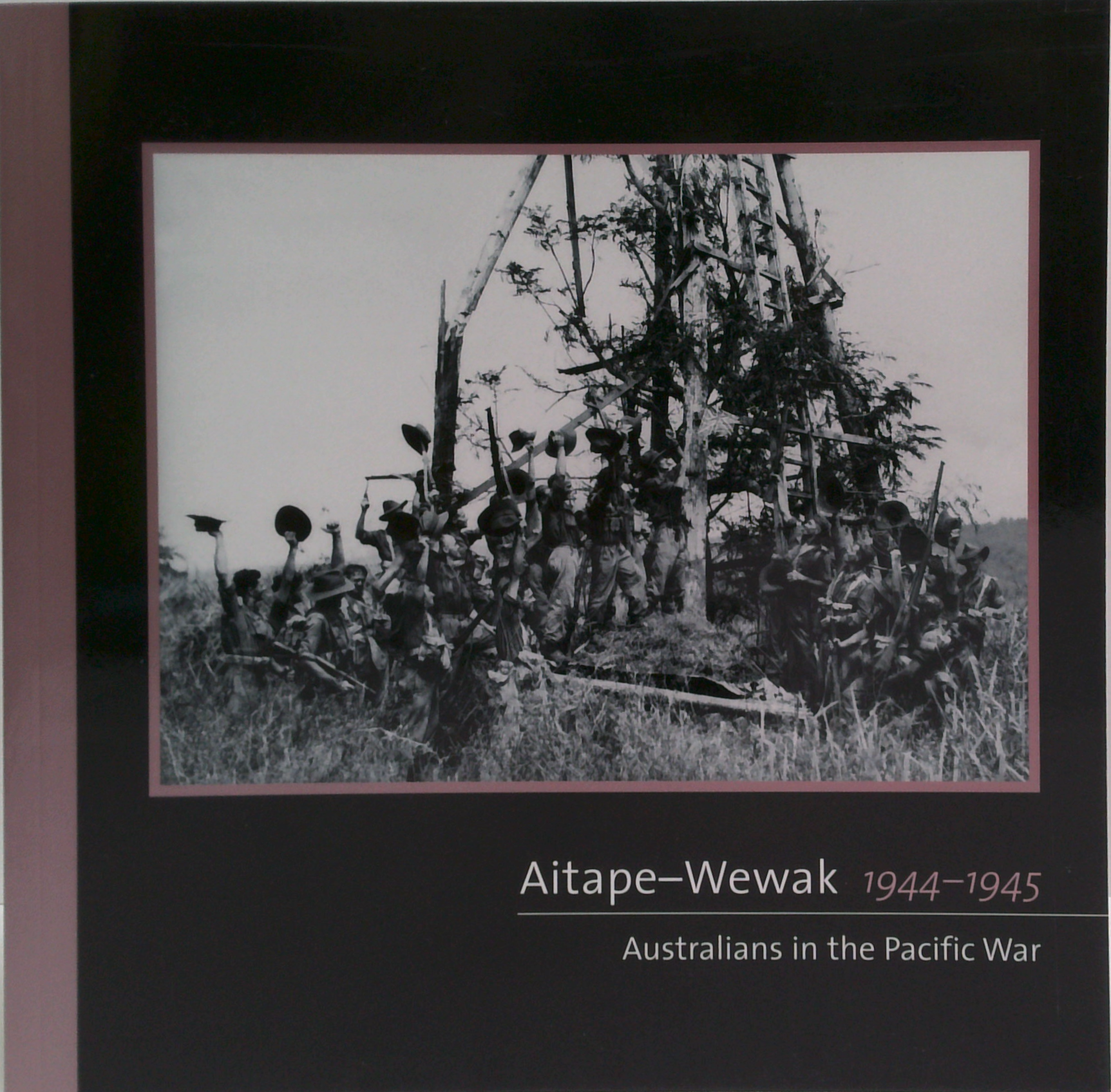 Aitape-Wewak 1944-1945: Australians In The Pacific War – Book Grocer