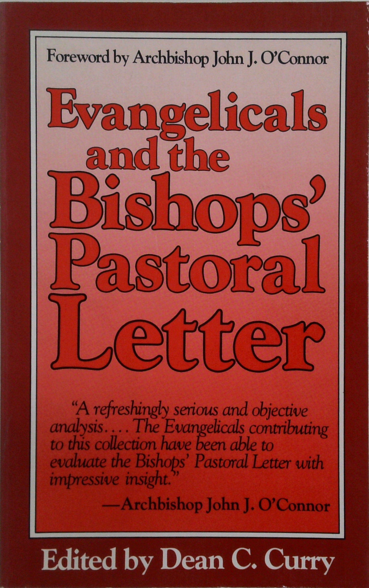 Evangelicals And The Bishops' Pastoral Letter – Book Grocer