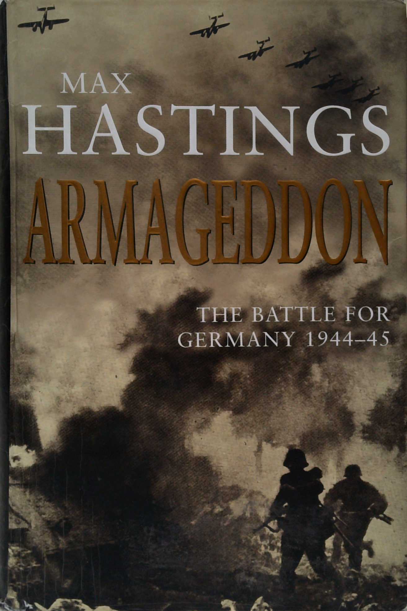 Armageddon: The Battle For Germany 1944-45 – Book Grocer