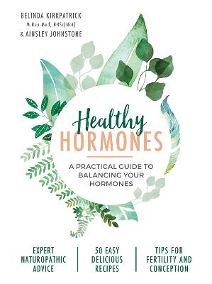 Healthy Hormones: A practical guide to balancing your hormones – Book ...