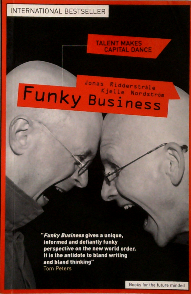 Funky Business: Talent Makes Capital Dance – Book Grocer