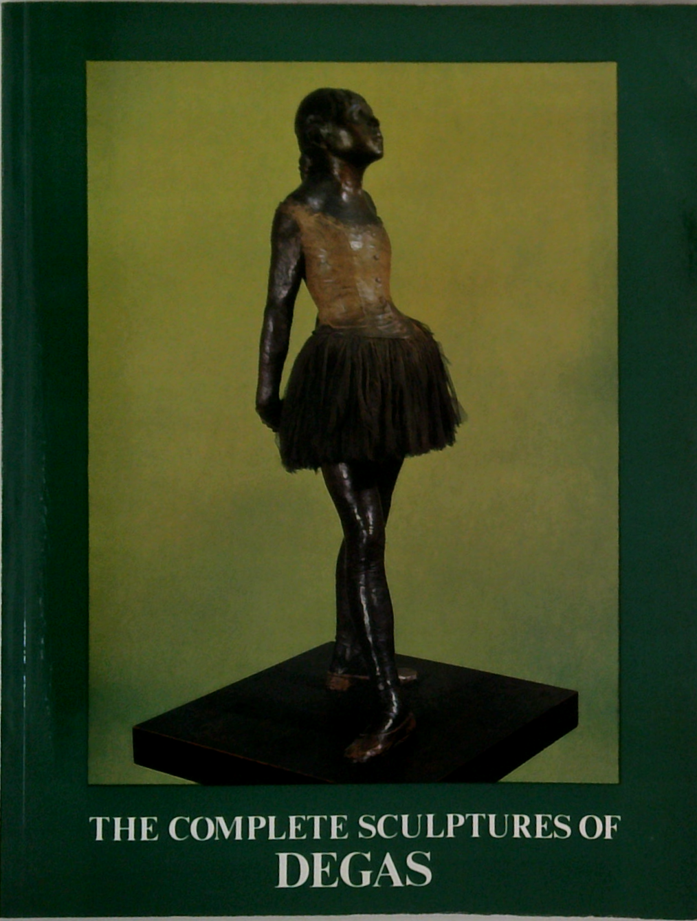 The Complete Sculptures Of Degas – Book Grocer
