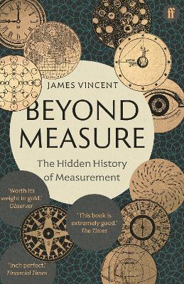 Beyond Measure: The Hidden History of Measurement – Book Grocer