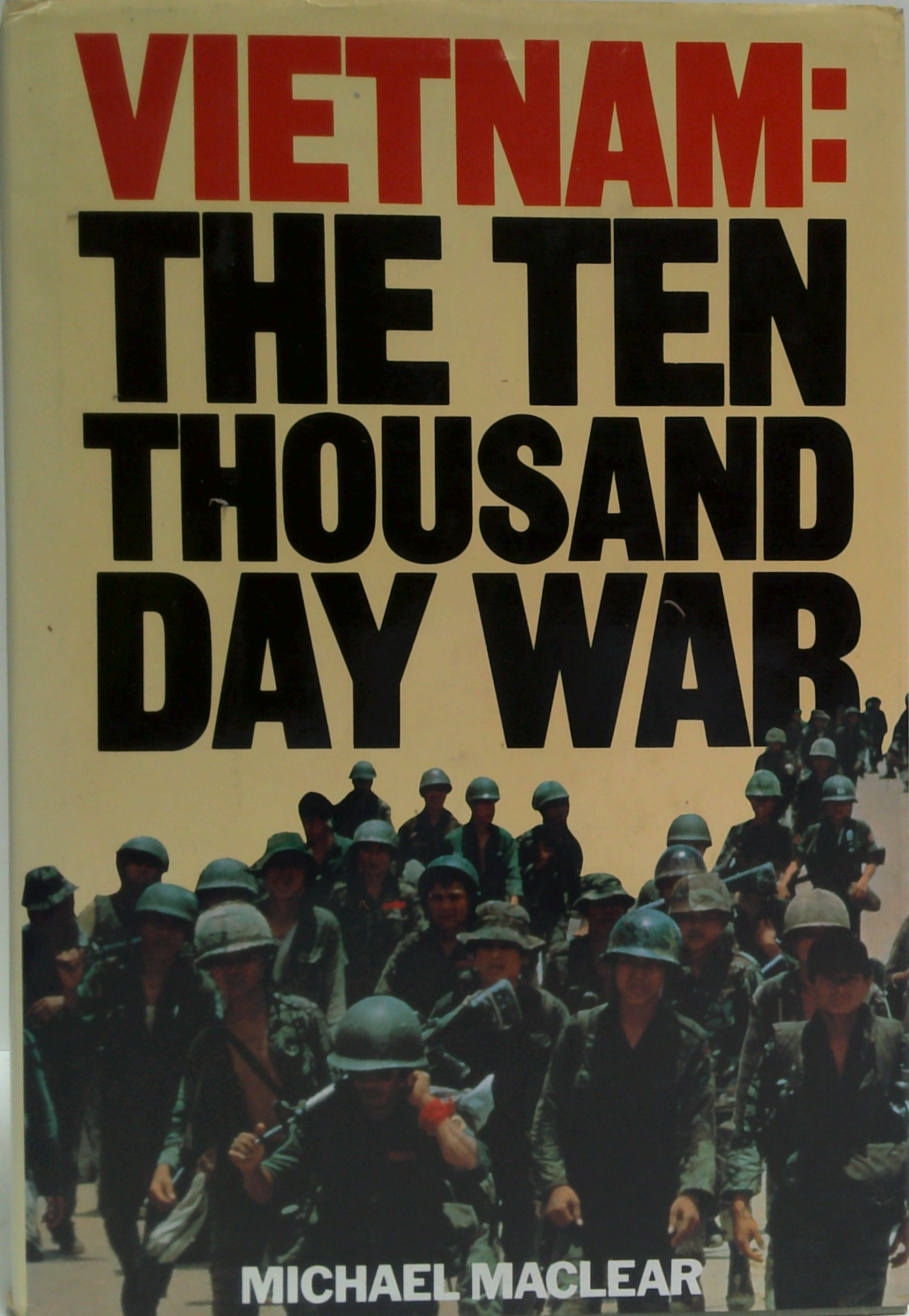 Vietnam: The Ten Thousand Day War – Book Grocer