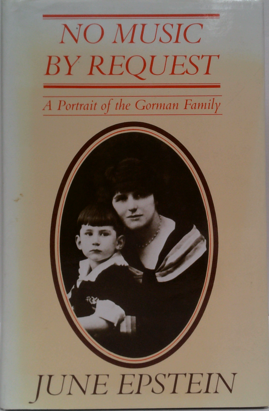 No Music By Request: A Portrait Of The Gorman Family – Book Grocer