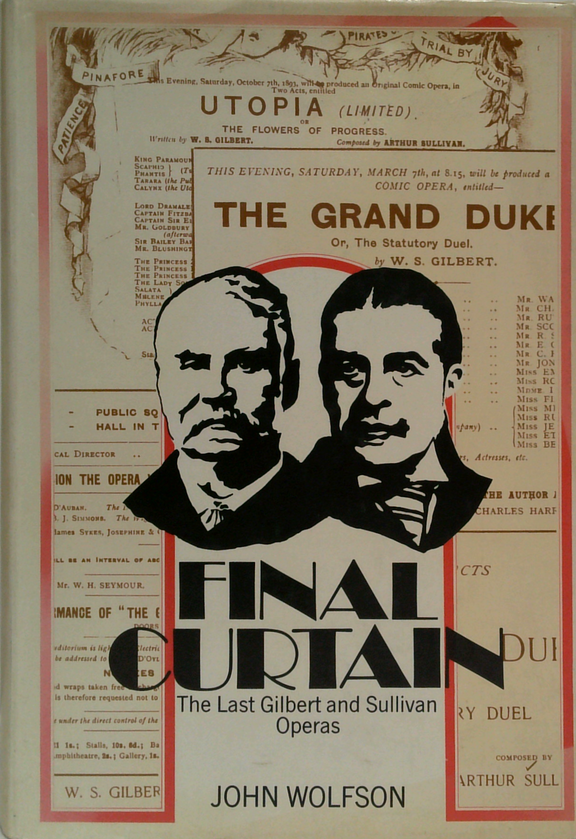 Final Curtain: The Last Gilbert And Sullivan Operas – Book Grocer