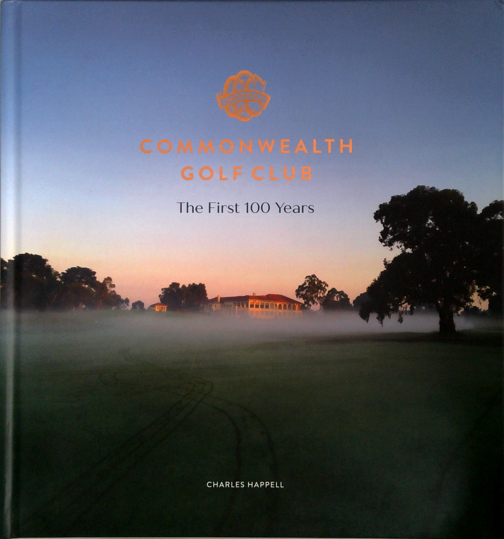 Commonwealth Golf Club: The First 100 Years – Book Grocer
