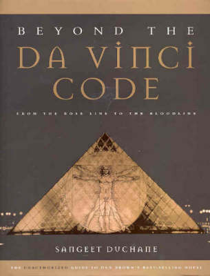 Beyond the Da Vinci Code: From the Rose Line to the Bloodline – Book Grocer