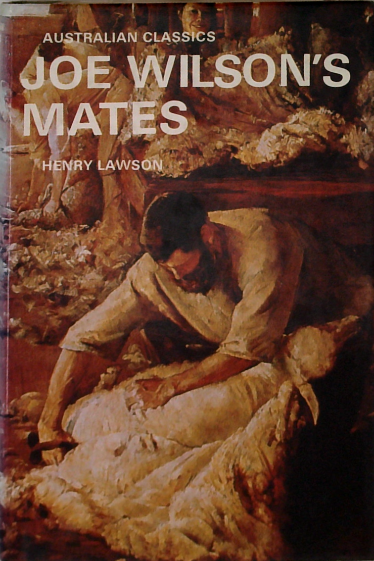 Joe Wilson's Mates – Book Grocer