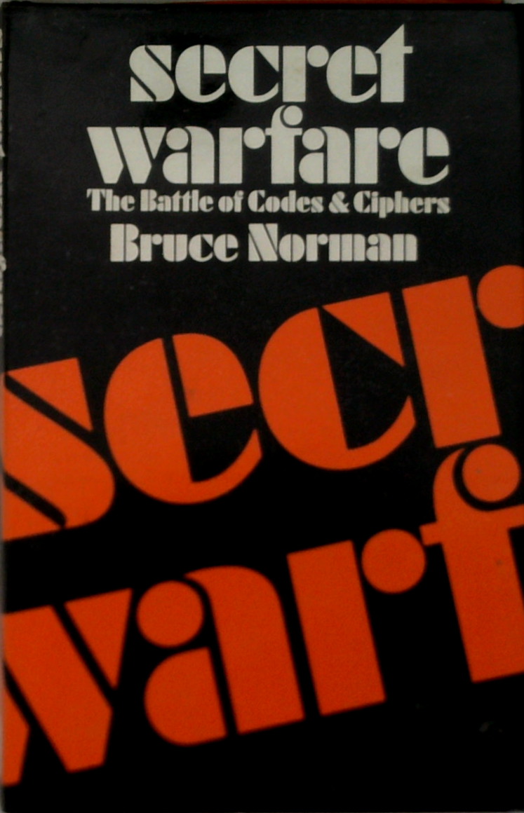 Secret Warfare: The Battle Of Codes And Ciphers – Book Grocer