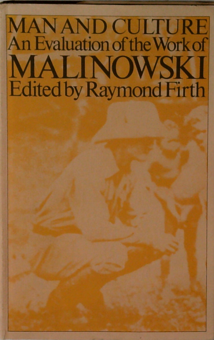 Man And Culture: An Evaluation Of The Work Of Malinowski – Book Grocer