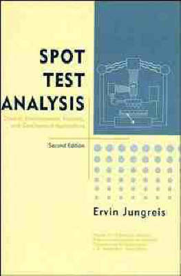 Spot Test Analysis: Clinical, Environmental, Forensic, and Geochemical ...