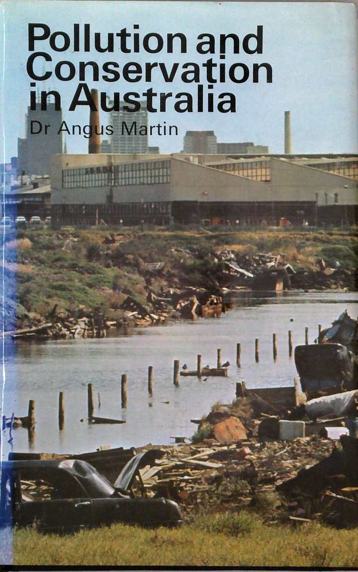 Pollution And Conservation In Australia: A Layman's Guide To The Causes ...