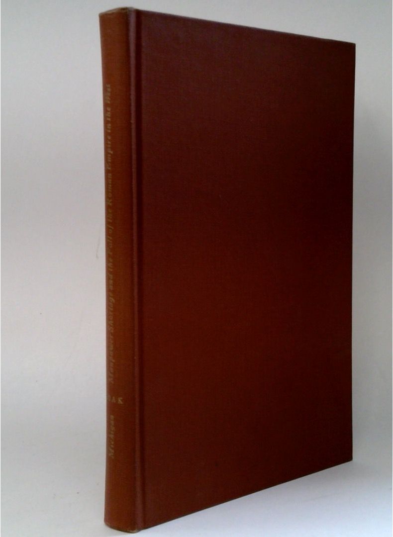 Manpower Shortage and the Fall of the Roman Empire in the West – Book ...