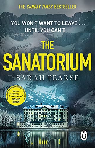 The Sanatorium: The spine-tingling #1 Sunday Times bestseller and Rees ...